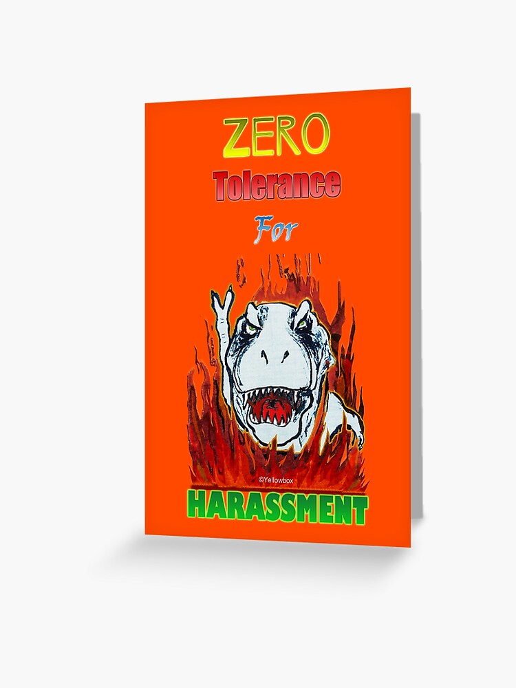 "Zero Tolerance for Harassment - Yellowbox ink painting" Greeting Card ...