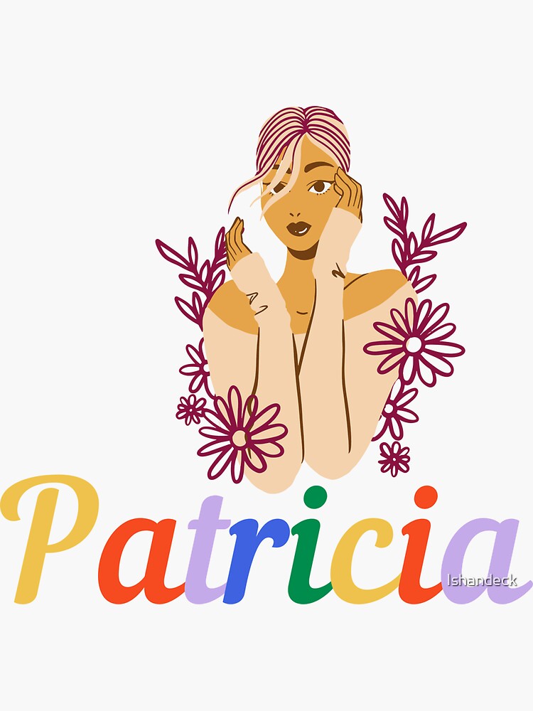"Patricia Female Name Design" Sticker for Sale by Ishandeck | Redbubble