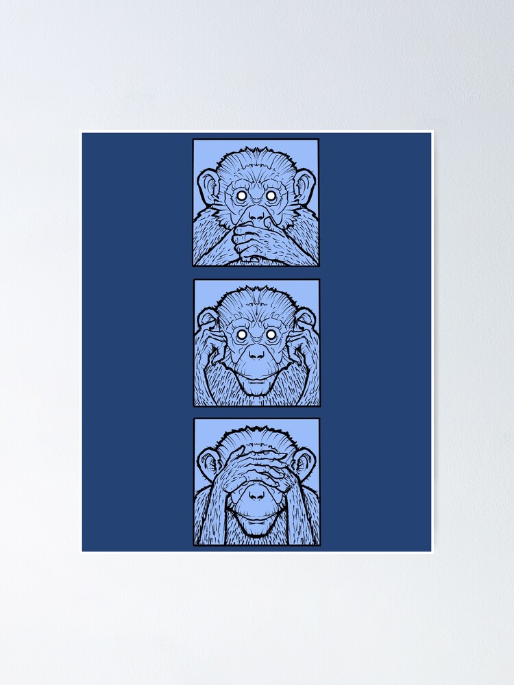 Póster « Tres monos sabios, no escuchan el mal, no ven el mal, no hablan del mal, simios azules ...