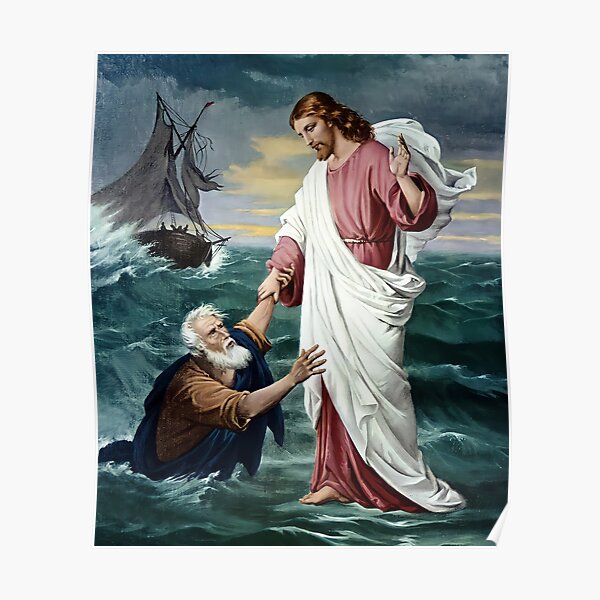 "Jesus walking on the water and saving Peter" Poster by Brasilia ...