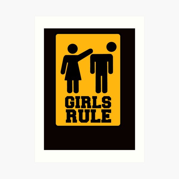 "Girls rule sign" Art Print for Sale by datthomas | Redbubble