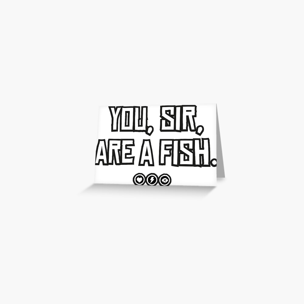 "You, sir, are a fish | Red Dead Redemption 2 Inspired Design" Greeting ...