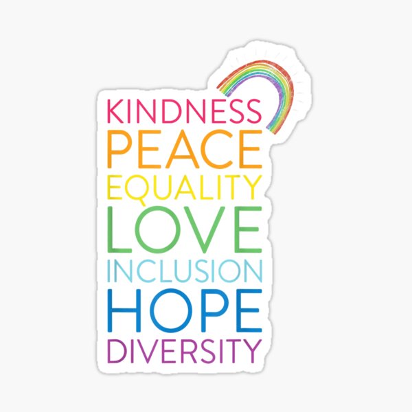 "Peace Love Inclusion Equality Diversity Human Rights" Sticker for Sale ...