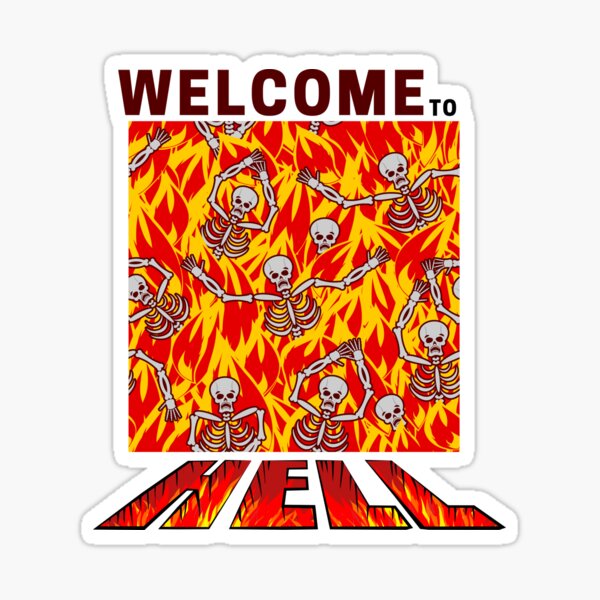 "WELCOME TO HELL" Sticker for Sale by Anxatzi | Redbubble