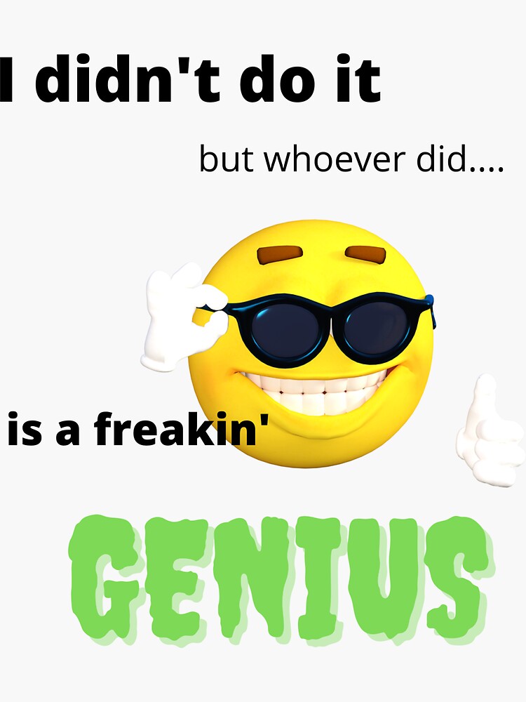"Freakin Genius" Sticker for Sale by dreamchaisr | Redbubble