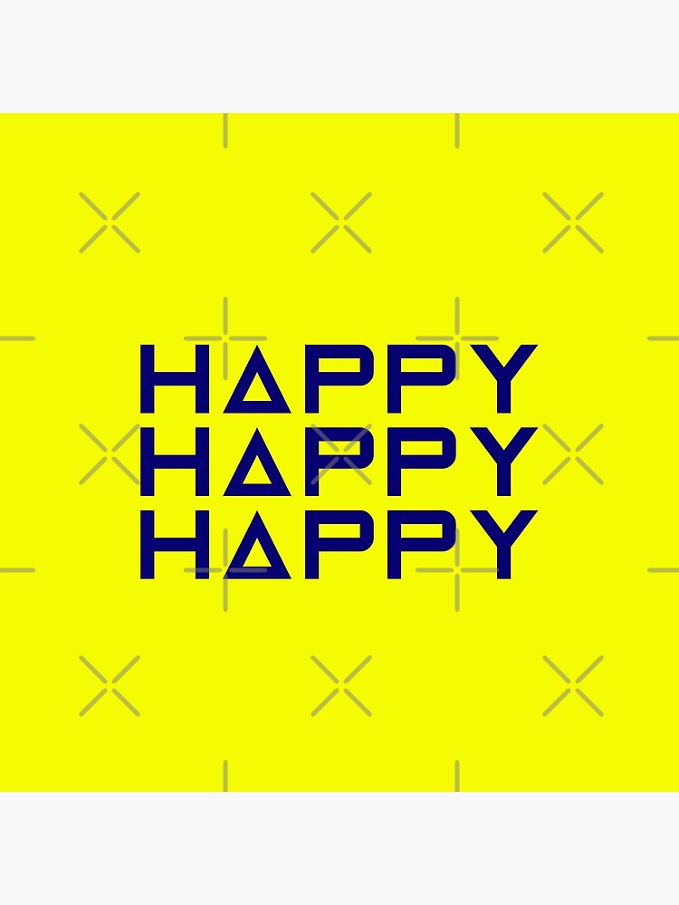"Project Hail Mary - Happy Happy Happy! (Blue) | " Art Print by ...