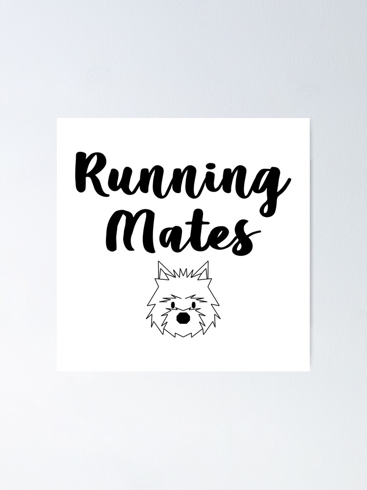 "Running Mates" Poster by Armando-Zarock | Redbubble