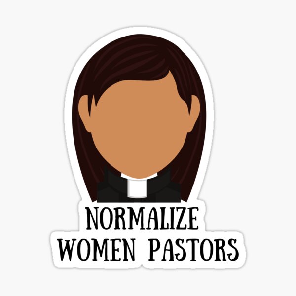 "Normalize Woman Pastors (light brown)" Sticker by CheekyGrace | Redbubble