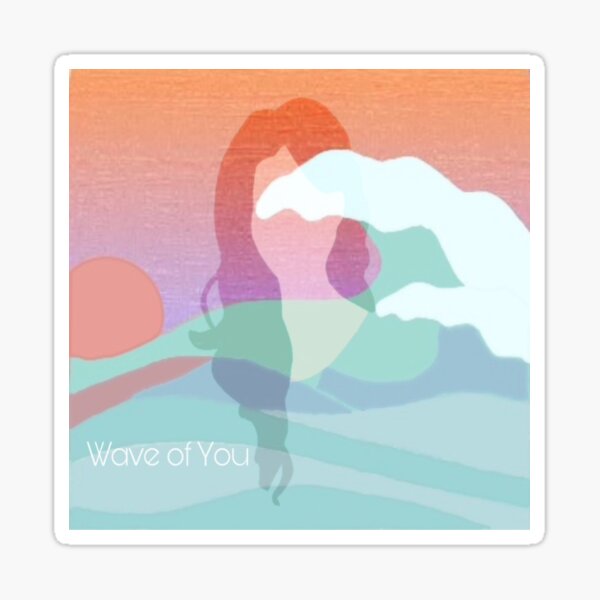 "Wave Of You" Sticker by CHCustoms | Redbubble