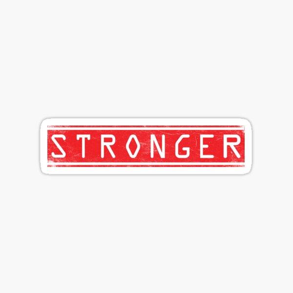 "Stronger" Sticker for Sale by amishacreates | Redbubble