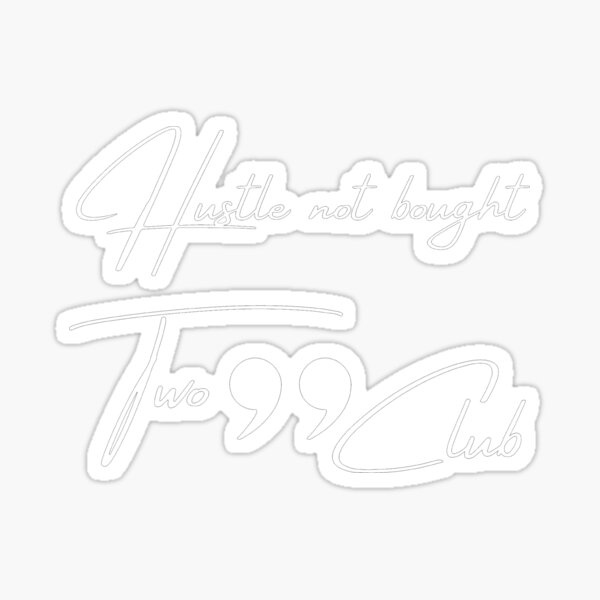 "Hustle not bought, Two commas club, 2 comma club" Sticker for Sale by ...