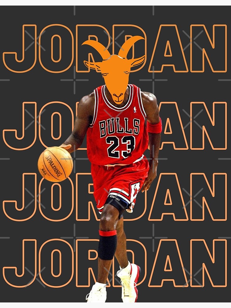 "Michael Jordan The GOAT" Poster for Sale by InvictusGladius | Redbubble