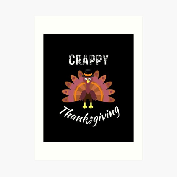 "Crappy thanksgiving, turkey, son, thankful, thanksgiving day, uncle ...