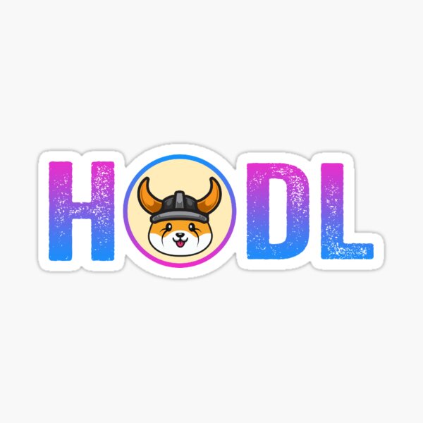 "FLOKI HODL Floki Inu Coin Crypto Hodler" Sticker for Sale by ...