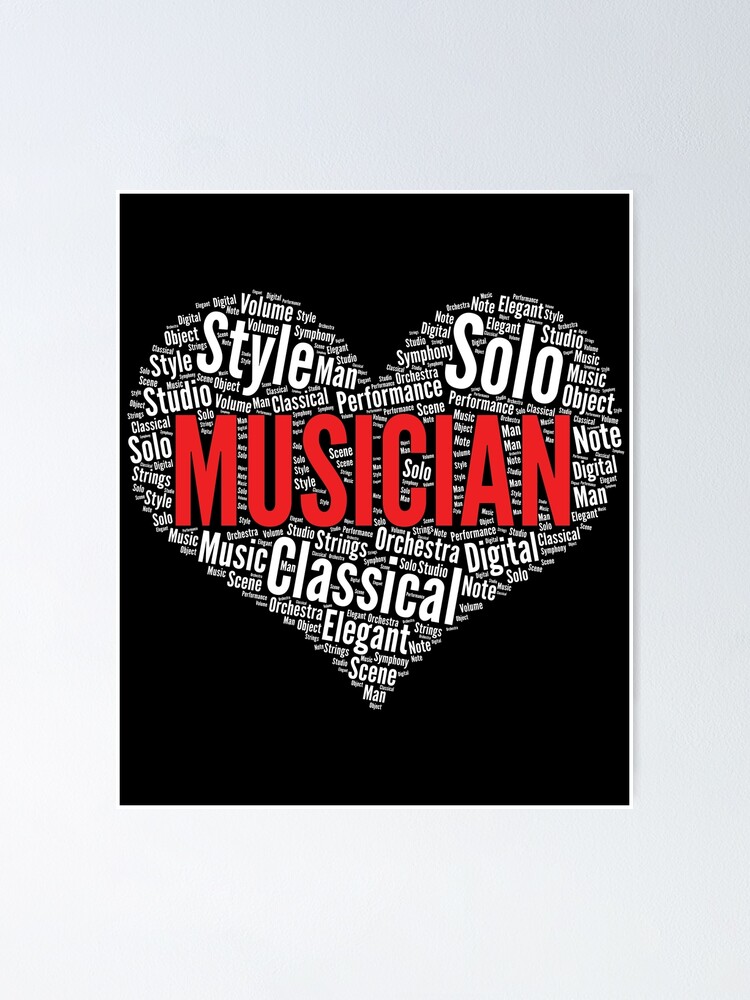 "Musician Heart Shape Word Cloud design" Poster for Sale by theodoros20 ...