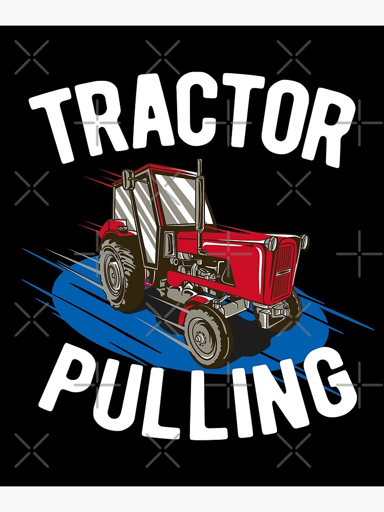 "Tractor Pulling - Funny Tractor Driver" Poster by onicon | Redbubble