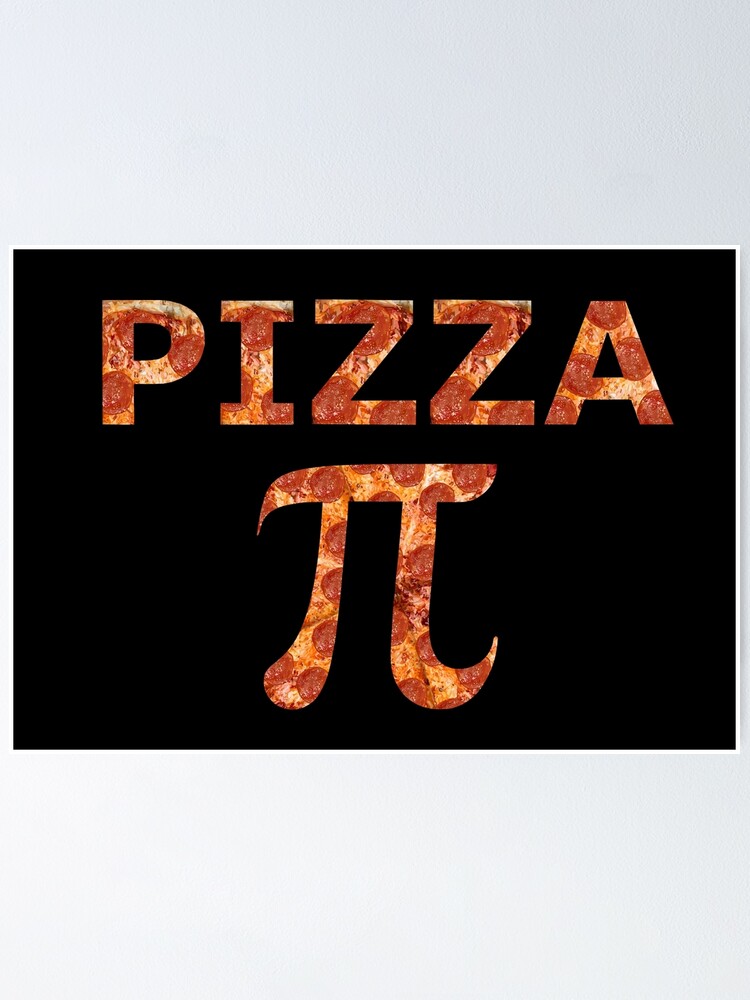 "Pizza Pi" Poster for Sale by DeborahCamp | Redbubble