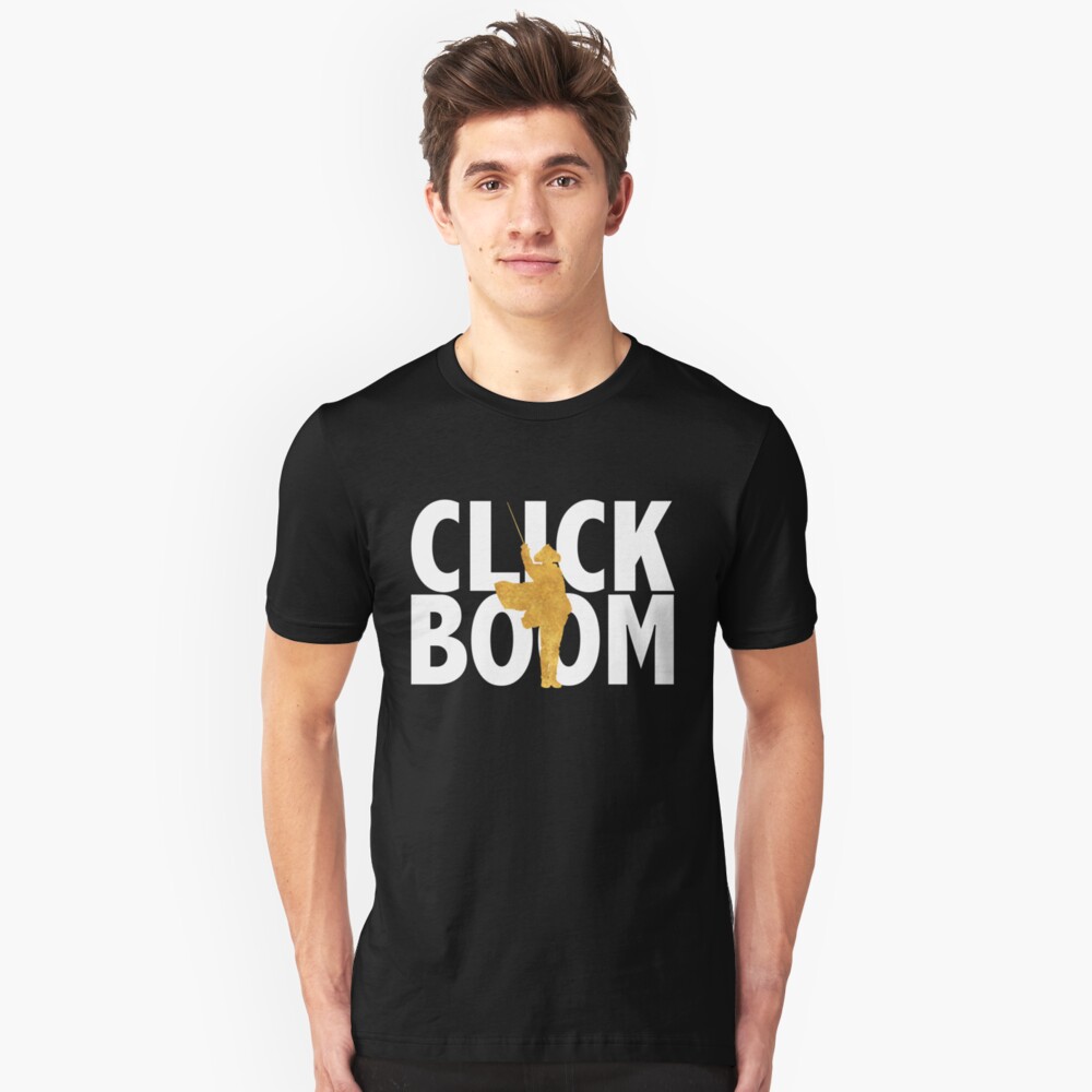 "click. boom." T-shirt by mholub | Redbubble