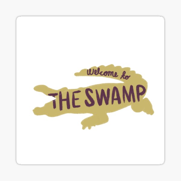 "Welcome to the Swamp" Sticker for Sale by mckayla21m | Redbubble