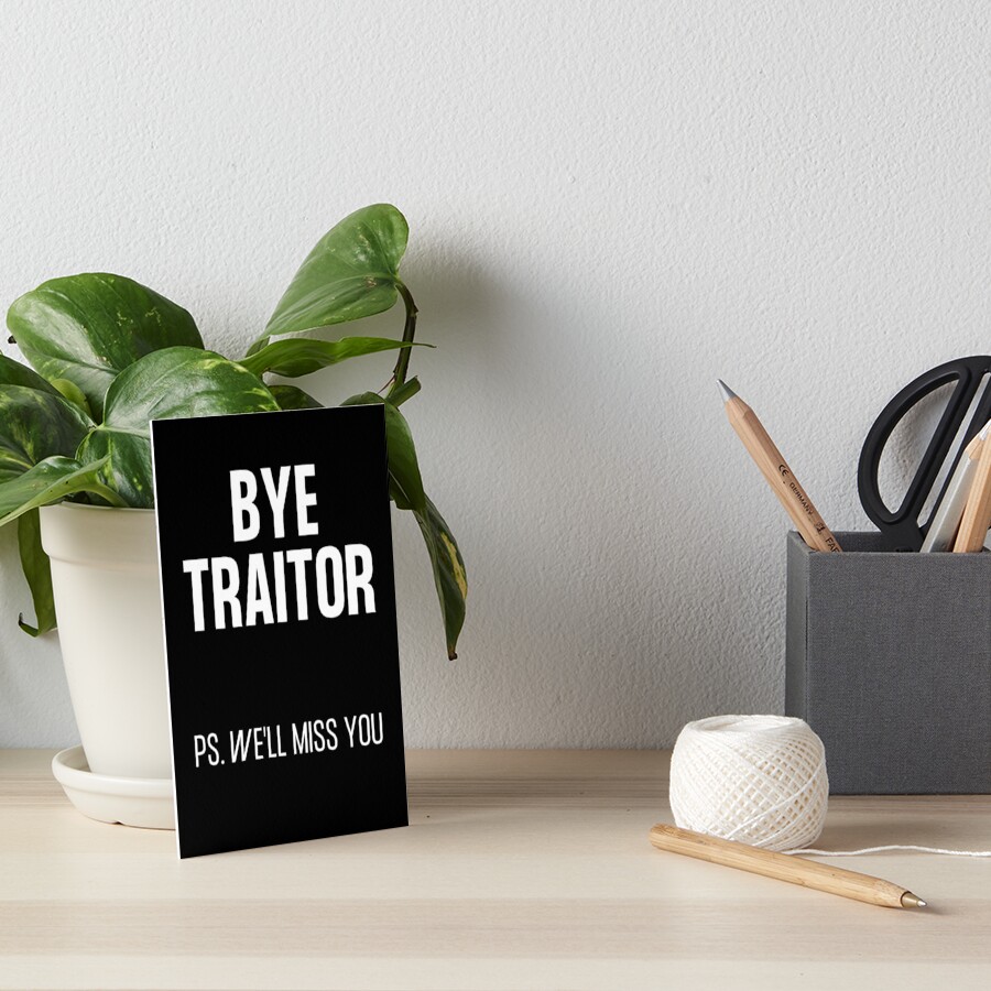 Lámina rígida «BYE TRAITOR: nuevo compañero de trabajo divertido que ...