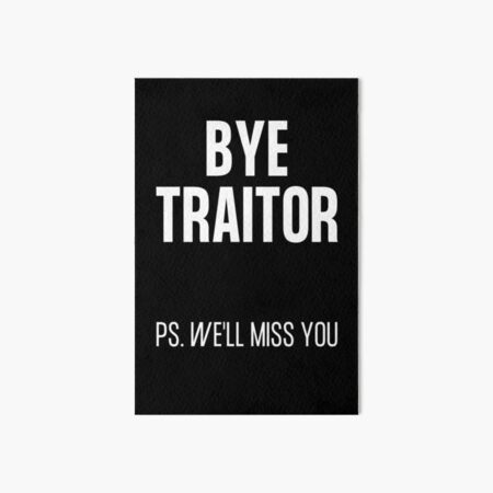 Lámina rígida «BYE TRAITOR: nuevo compañero de trabajo divertido que ...