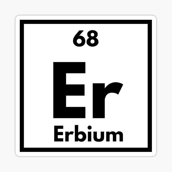 "Periodic Table element number 68 Er Erbium" Sticker for Sale by ...