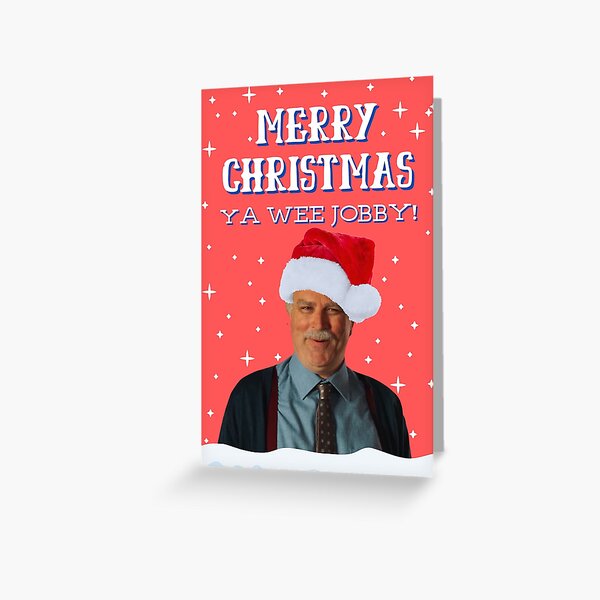 "Merry Christmas Ya Wee Jobby - 2021 - Victor McDade" Greeting Card for ...