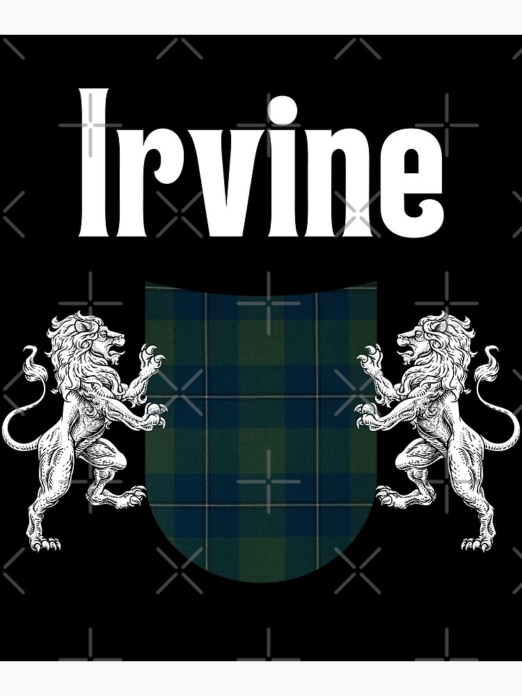 "Irvine Clan Scottish Name Coat Of Arms Tartan" Photographic Print for ...