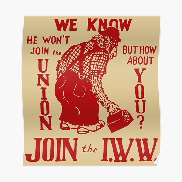 "Join The IWW - Industrial Workers of the World, Anti-Scab, Labor ...