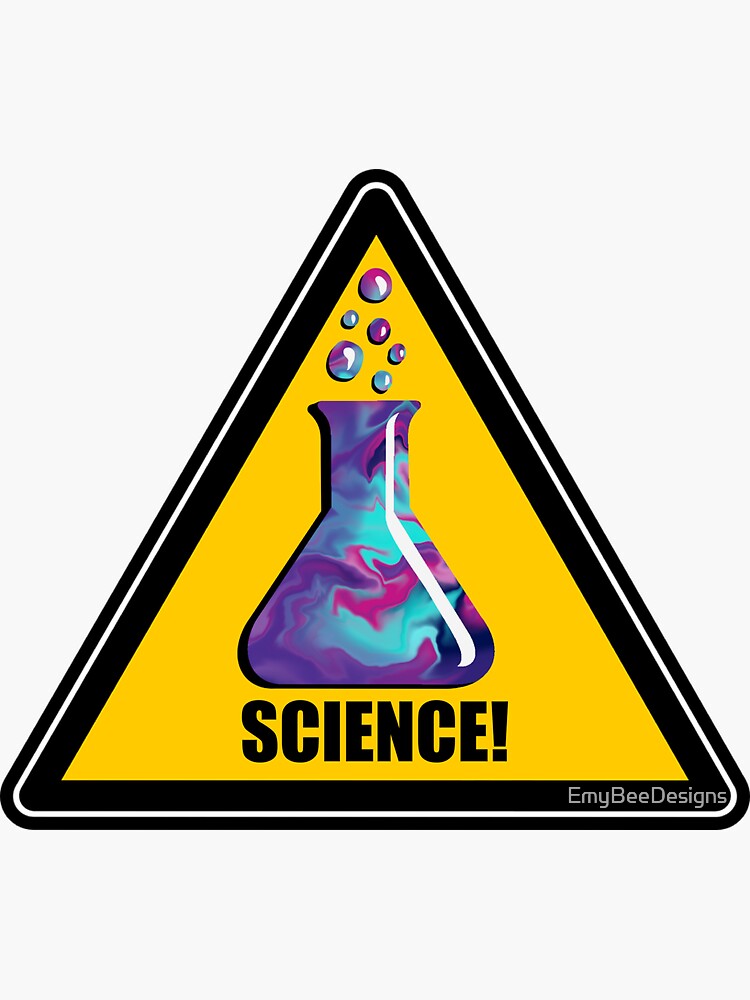 "Warning Science Zone Sign" Sticker by EmyBeeDesigns | Redbubble