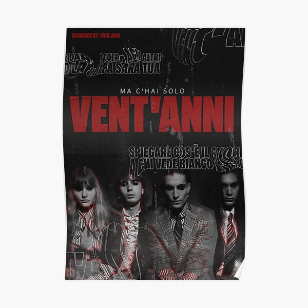 "Vent'anni Maneskin Maneskin" Poster von ani-dgm | Redbubble
