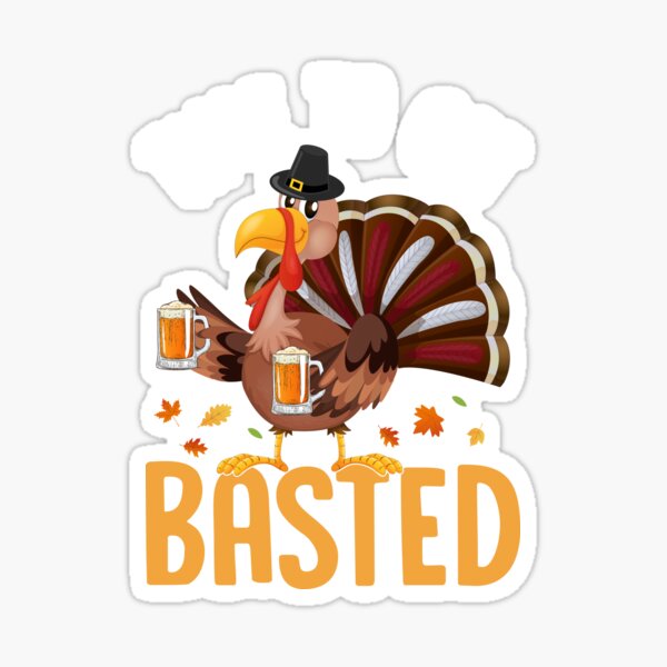 "Time To Get Basted " Sticker for Sale by Norman1948 | Redbubble