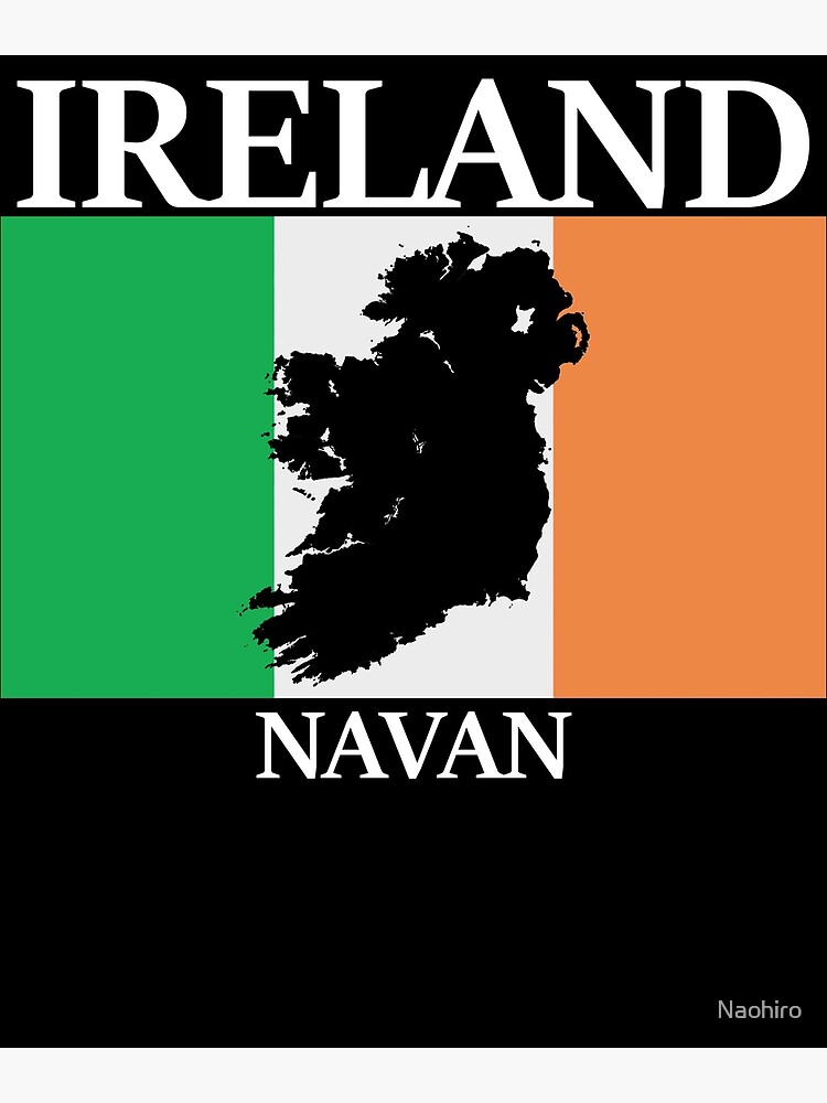 "Ireland Navan Europe" Poster for Sale by Naohiro | Redbubble