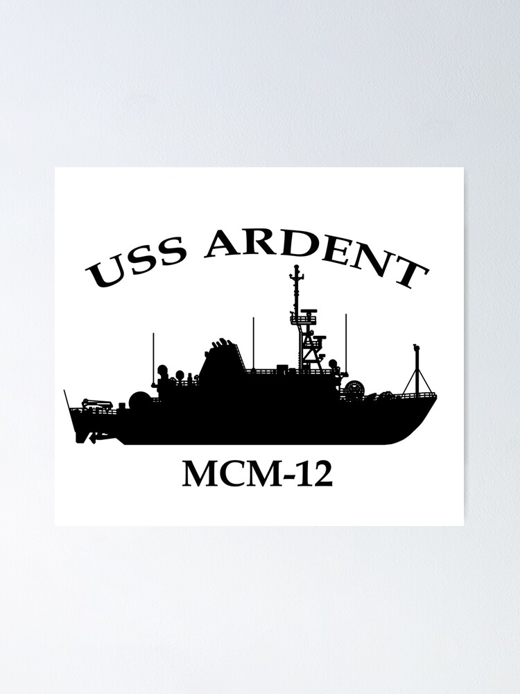 "USS Ardent MCM-12" Poster for Sale by Jackdustys | Redbubble