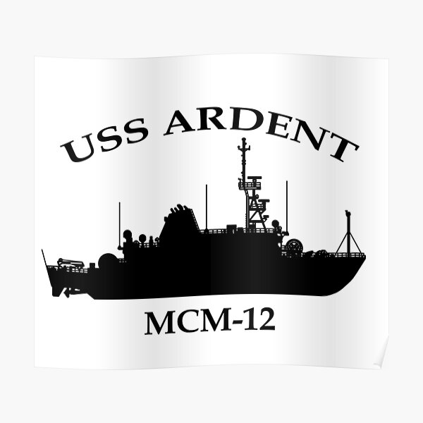 "USS Ardent MCM-12" Poster for Sale by Jackdustys | Redbubble