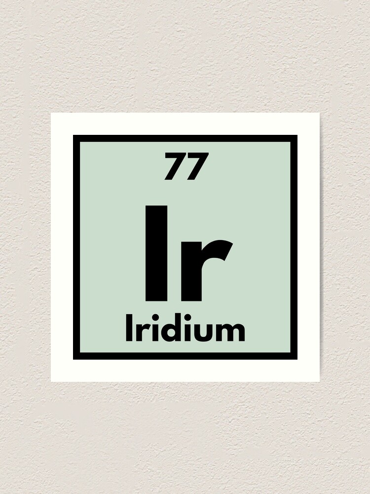 "Periodic Table element number 77 Ir Iridium" Art Print for Sale by ...