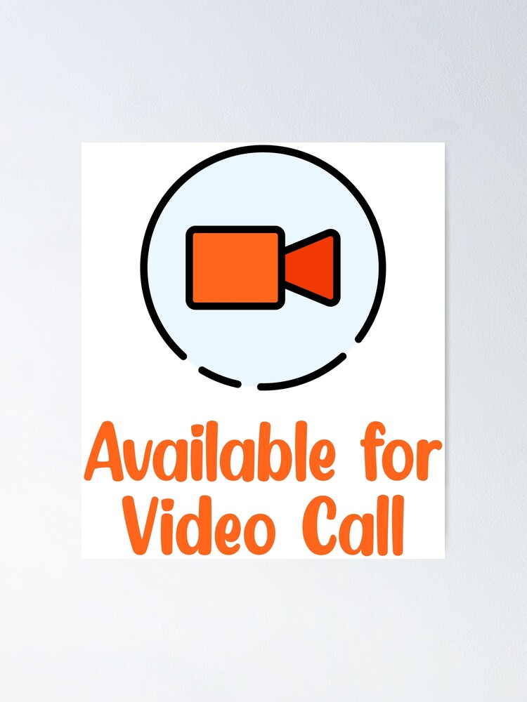 "Available For Video Call" Poster for Sale by Yudhaacitra | Redbubble