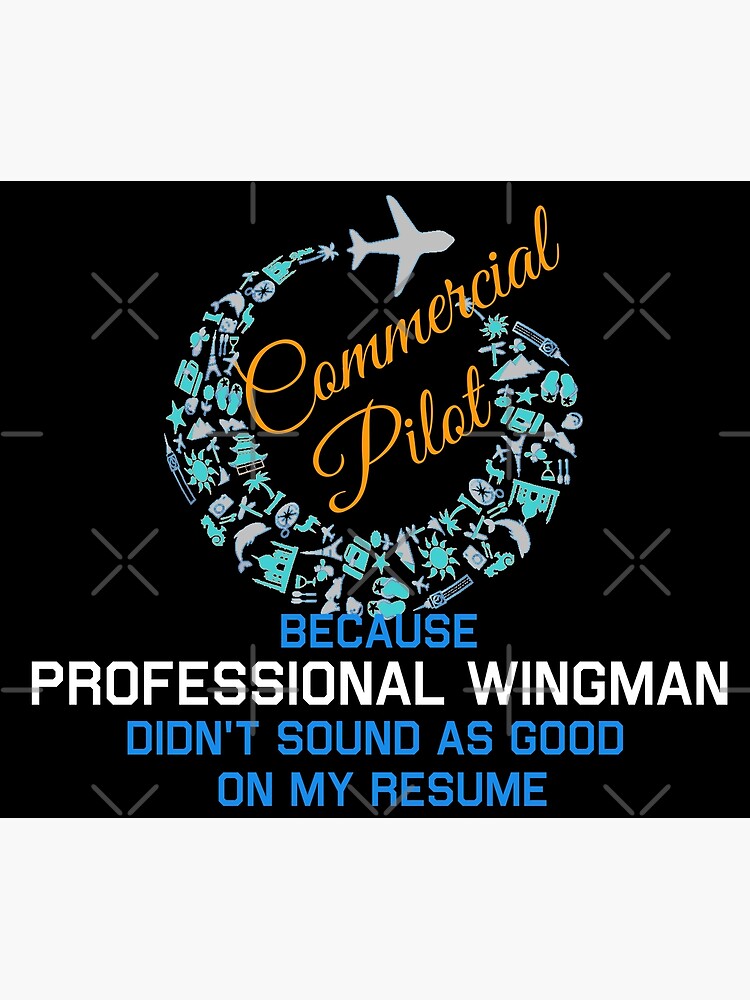 "Commercial Pilot Professional Wingman" Poster for Sale by Kashear ...