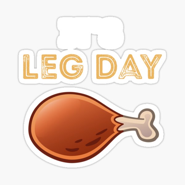 "It's Leg Day Funny Workout Turkey Thanksgiving Man Women" Sticker for ...