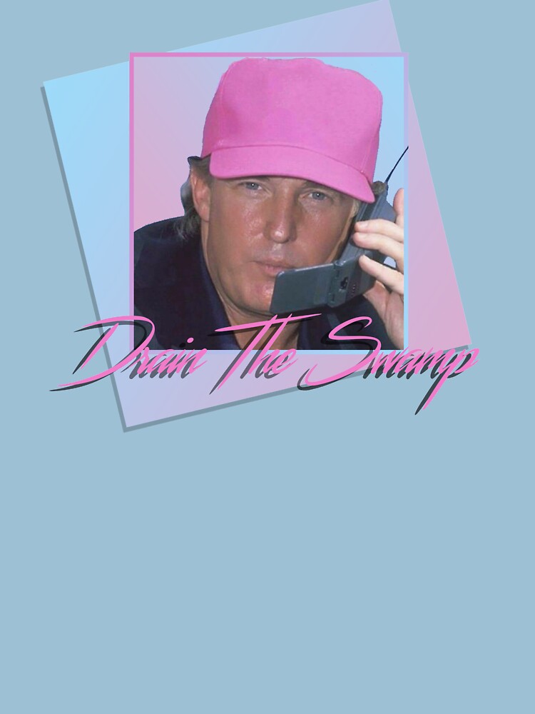 "Drain The Swamp - Donald Trump Vaporwave " T-shirt for Sale by CXM0D ...