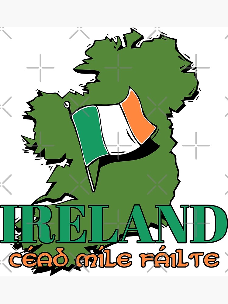 "Cead Mile Failte" Poster for Sale by twgcrazy | Redbubble