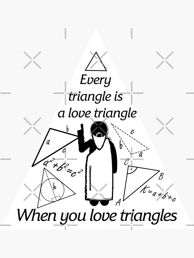 "Love Triangle, Funny Mathematician Design" Sticker for Sale by ...