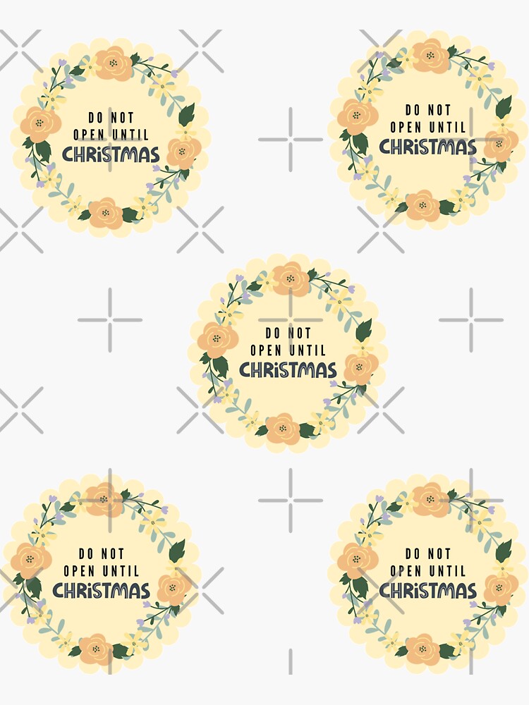 " Do Not Open Until Christmas" Sticker for Sale by Stickers80 | Redbubble
