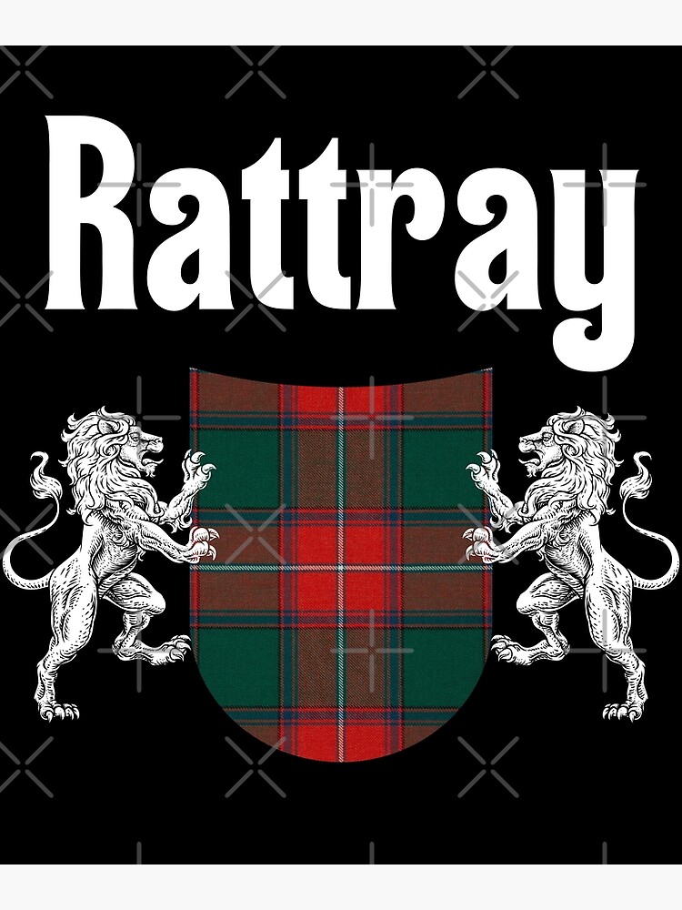"Rattray Clan Scottish Name Coat Of Arms Tartan" Poster for Sale by ...