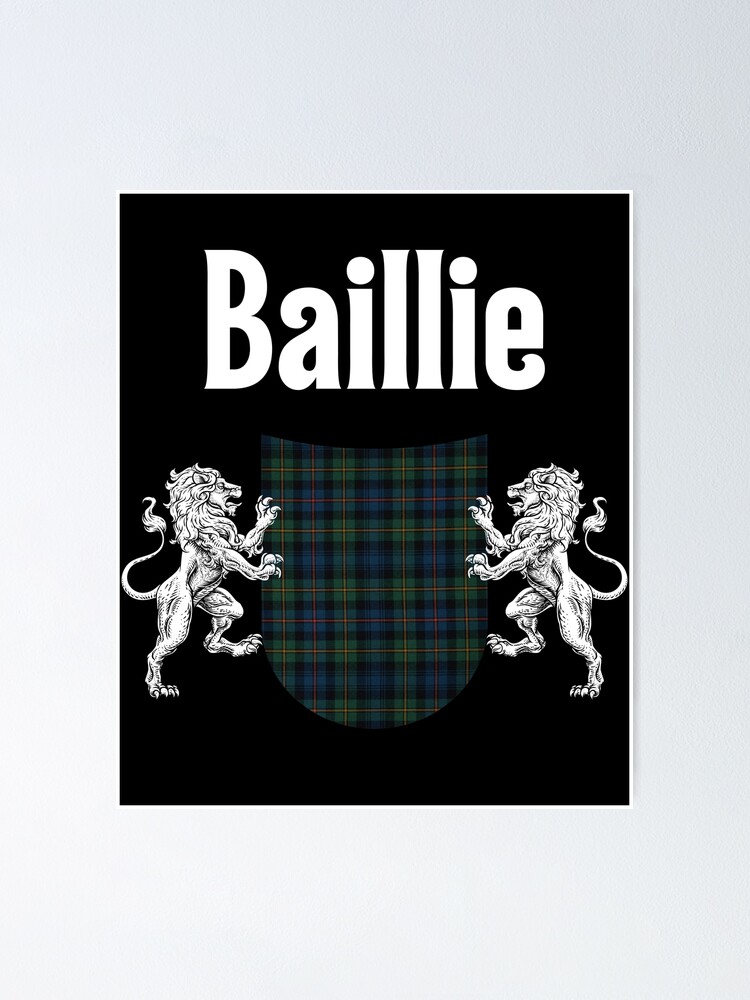 "Baillie Clan Scottish Name Coat Of Arms Tartan" Poster for Sale by ...