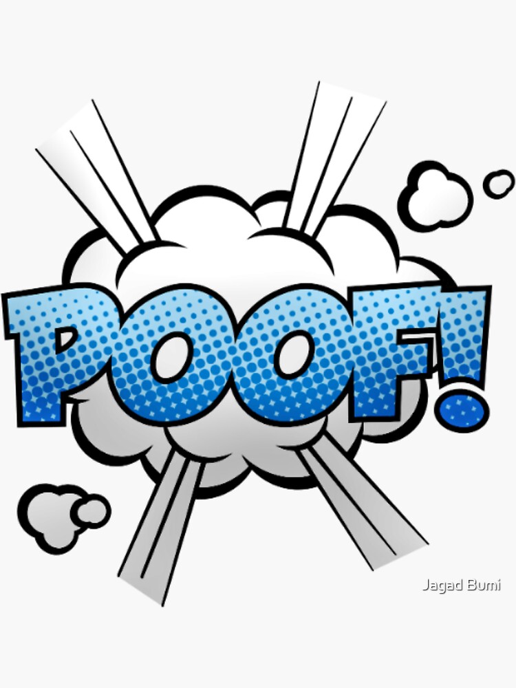 "Comic Poof!" Sticker by JagadDesainers | Redbubble