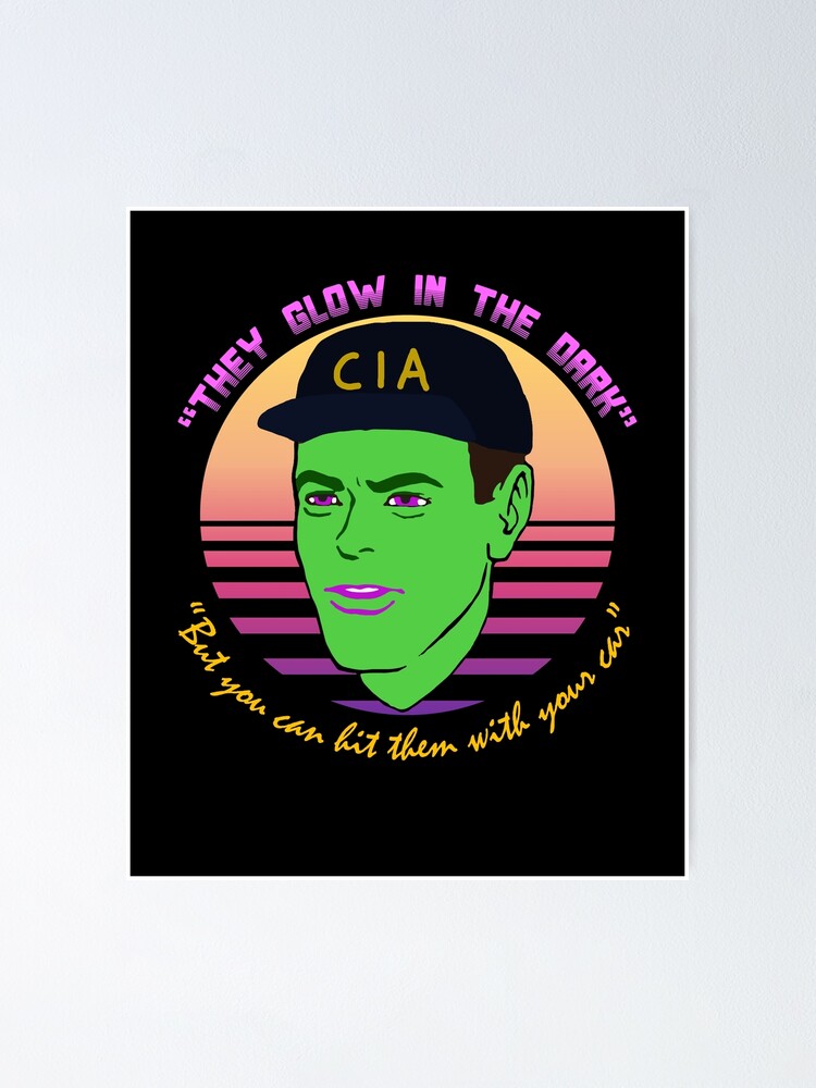 "They Glow In The Dark - CIA, Undercover, Terry Davis, Meme" Poster for ...