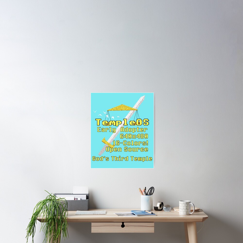 "TempleOS Early Adopter - Terry A Davis, Programmer, Meme" Poster by ...