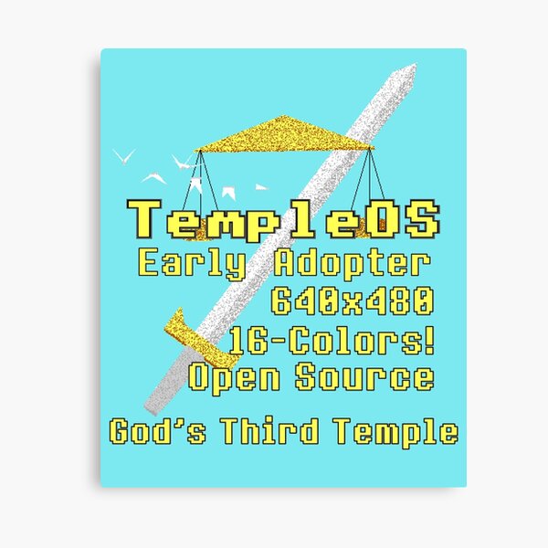 "TempleOS Early Adopter - Terry A Davis, Programmer, Meme" Canvas Print ...