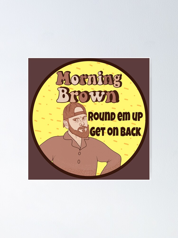 "Morning Brown Aunty Donna Broden" Poster by VultureVomitInc | Redbubble